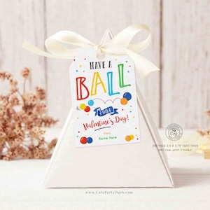 Editable Have a Ball This Valentines Day Gift Tags Kids, Bouncy Ball ...