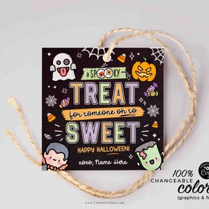 EDITABLE Halloween A Little Treat for Someone Sweet Gift Tag Teacher ...