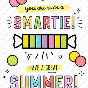 You're Such a Smartie Candy Tags Editable Have a Great Summer End of ...