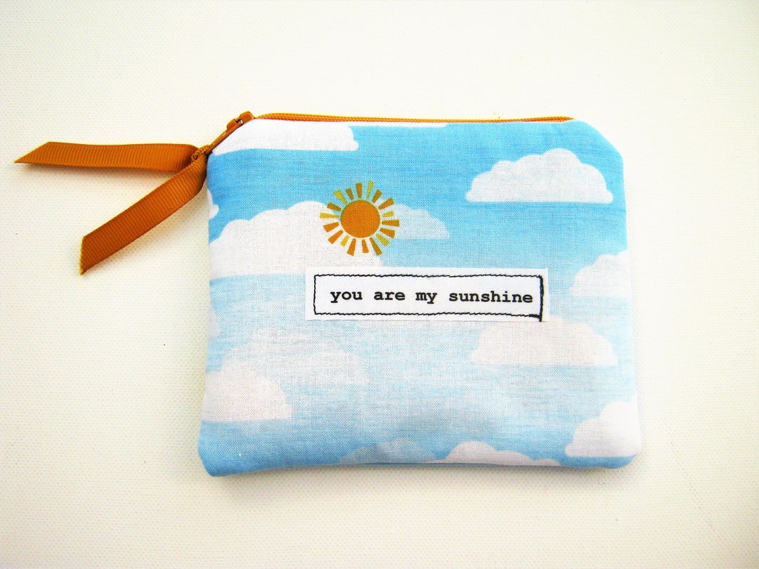 You Are My Sunshine Purse. Small Cosmetics Pouch, Sun With Clouds ...