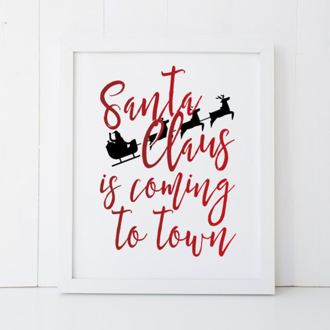 Santa Claus is Coming to Town Christmas Holiday Xmas Home Decor ...