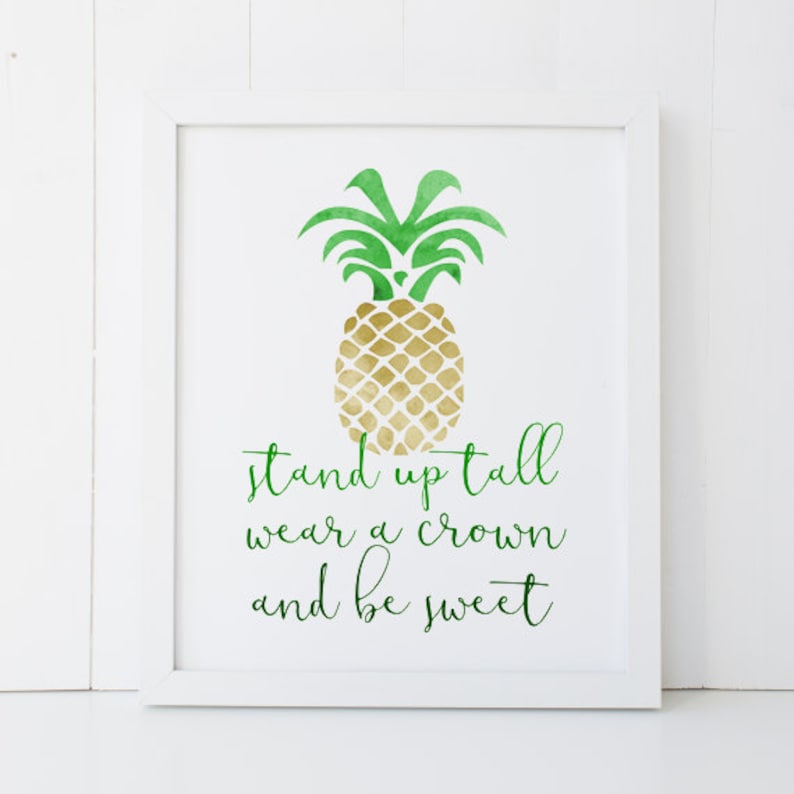 Watercolor Pineapple Stand up Tall Wear a Crown and Be Sweet Home Decor ...