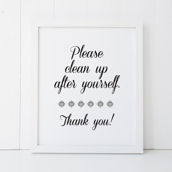 Clean up After Yourself Sign - Etsy