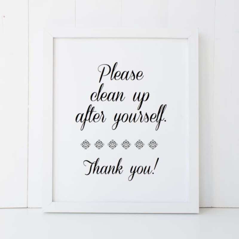 Please Clean up After Yourself Sign - Etsy