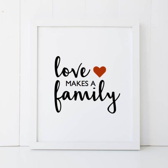 Love Makes a Family Home Decor Printable Wall Art INSTANT DOWNLOAD DIY ...