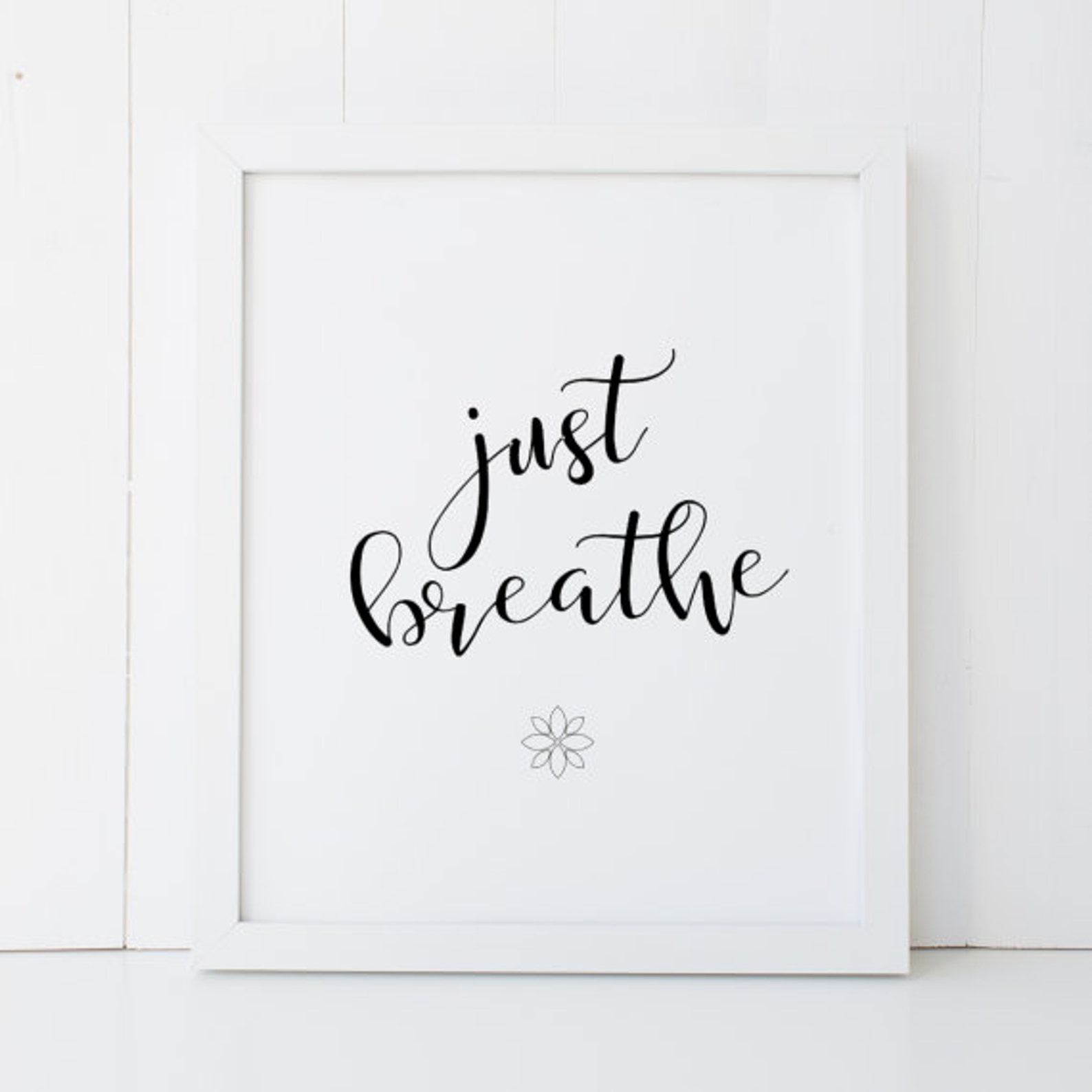 Just Breathe Floral Home Decor Printable Wall Art INSTANT DOWNLOAD DIY ...