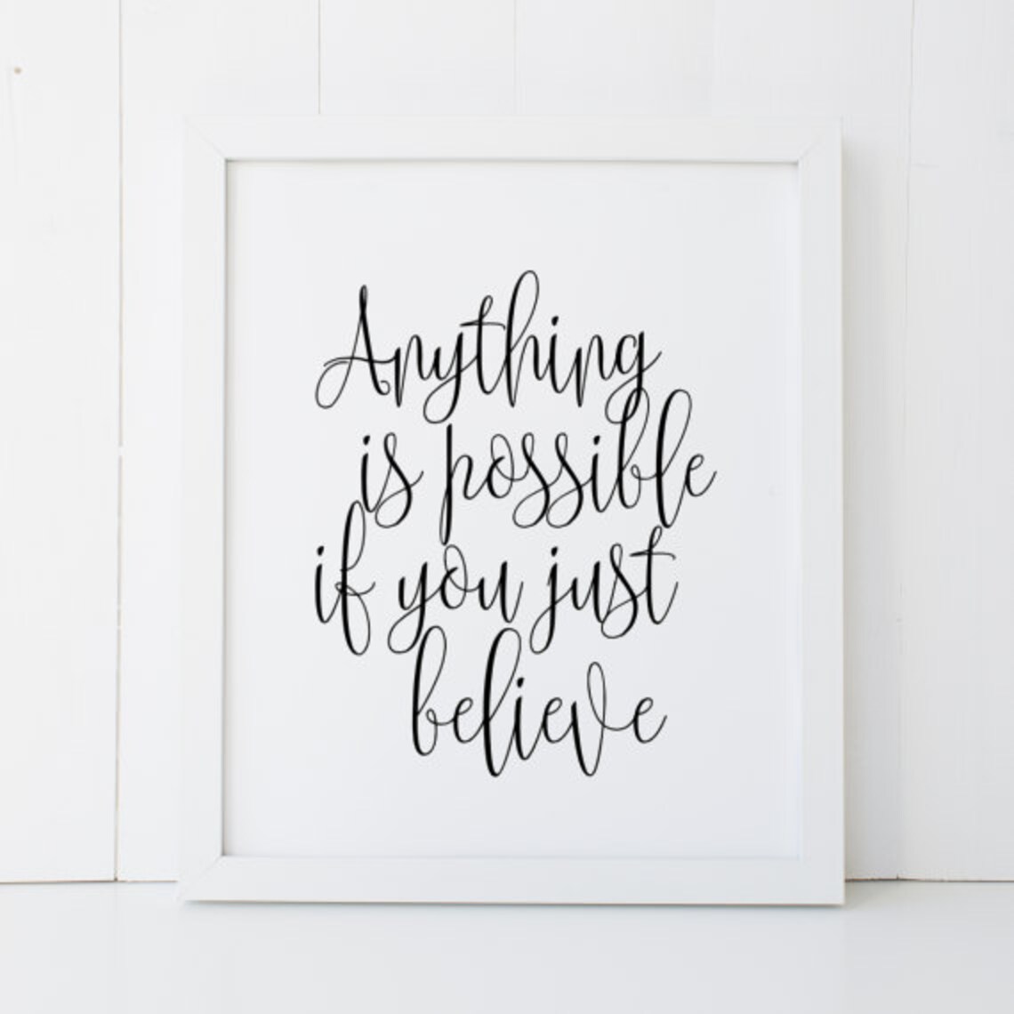 Anything is Possible If You Just Believe Motivational Home Decor ...