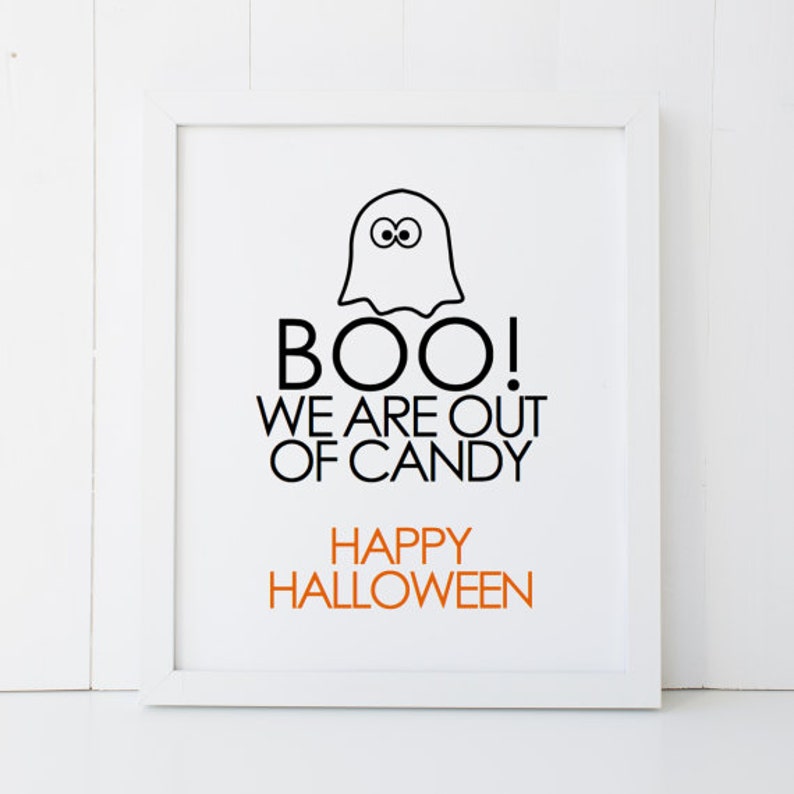 Boo We Are Out of Candy Happy Halloween Printable Wall Art INSTANT ...