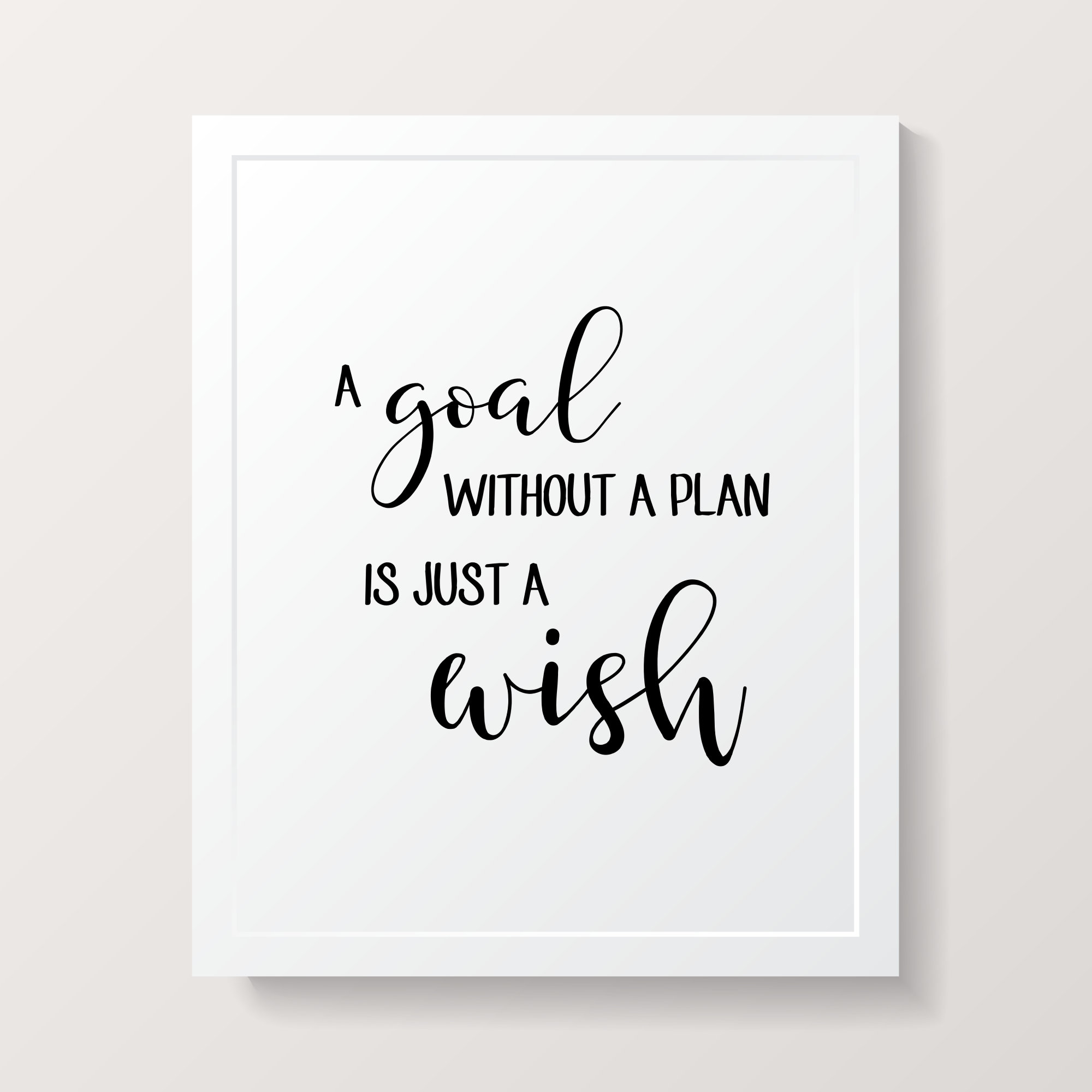 A Goal Without a Plan is Just a Wish Home Decor Printable Poster Wall ...