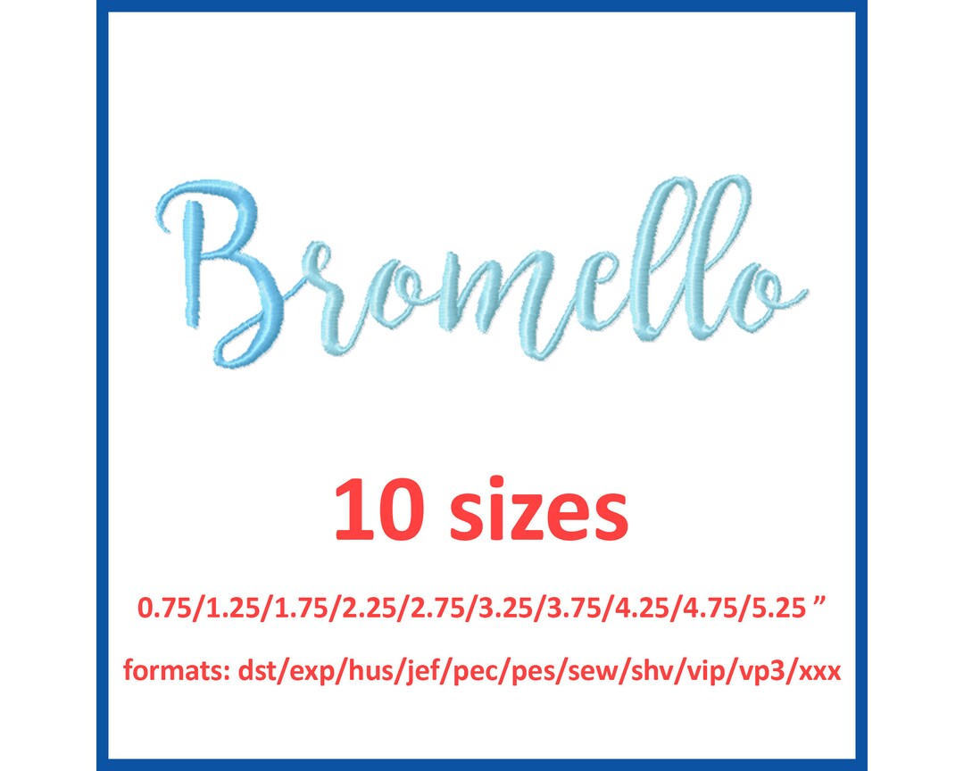 Bromello Embroidery Font 10 Alternative Sizes 0.75(3/4), 1.25, 1.75, 2. ...