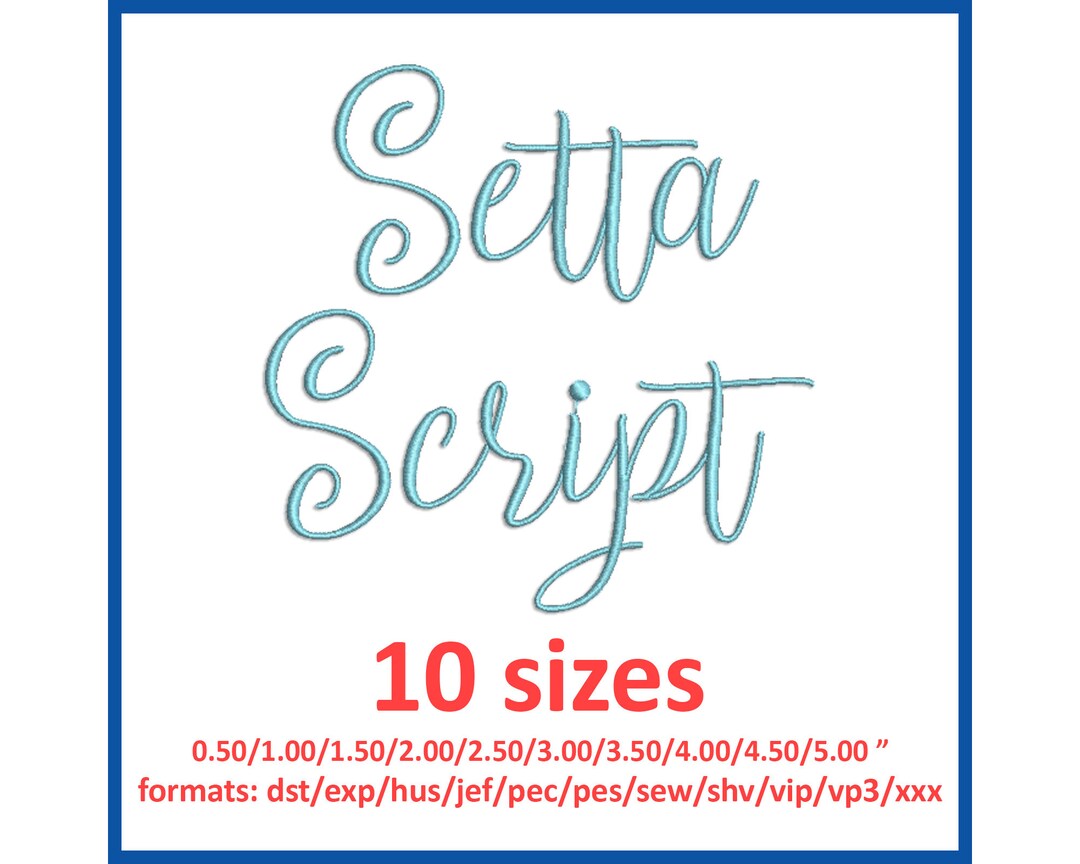 Setta Embroidery Font 10 Sizes 0.5(1/2), 1, 1.5, 2, 2.5, 3, 3.5, 4, 4.5 ...
