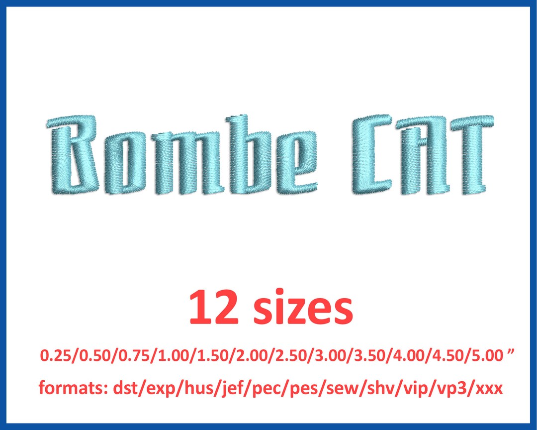 Bombe CAT Embroidery Font 12 Sizes 0.251/4 0.51/2 - Etsy