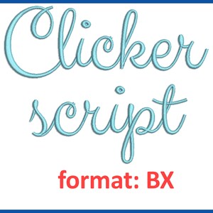 Clicker Script Embroidery Font Format BX 10 Sizes - Etsy