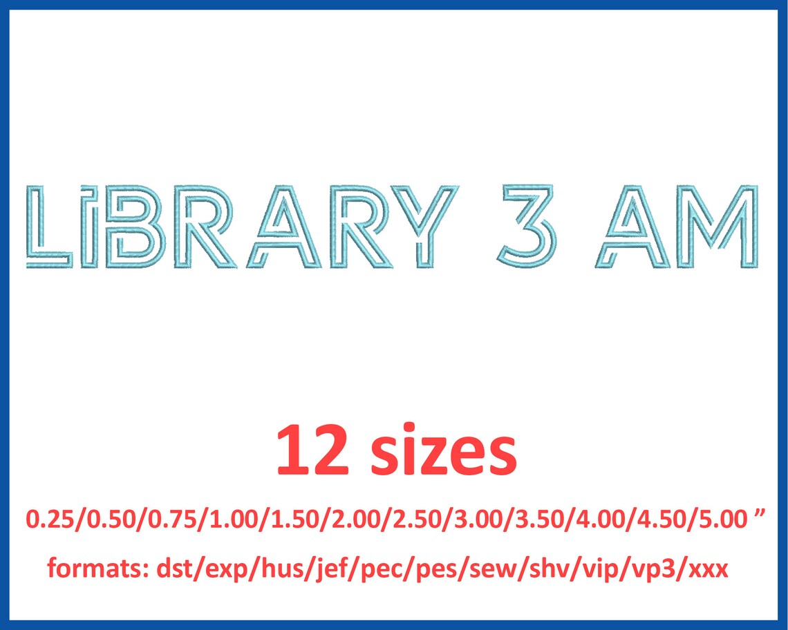 Library 3am Embroidery Font 12 Sizes 0.251/4 0.51/2 - Etsy