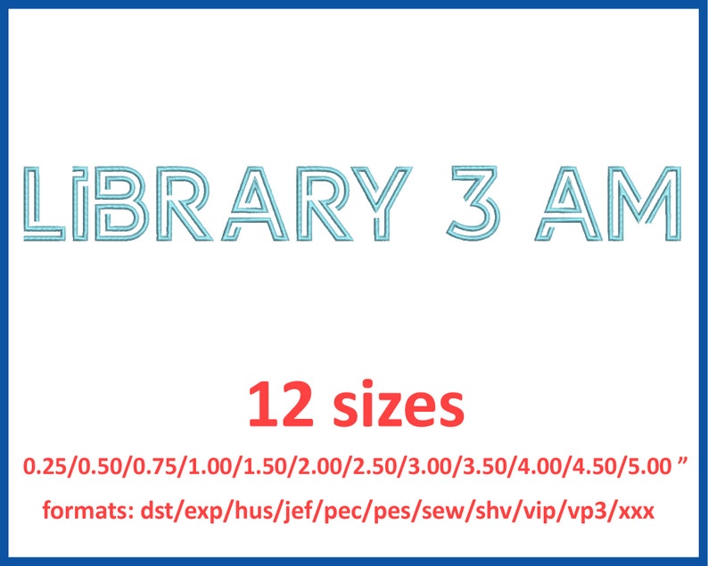 Library 3am Embroidery Font 12 Sizes 0.251/4 0.51/2 - Etsy