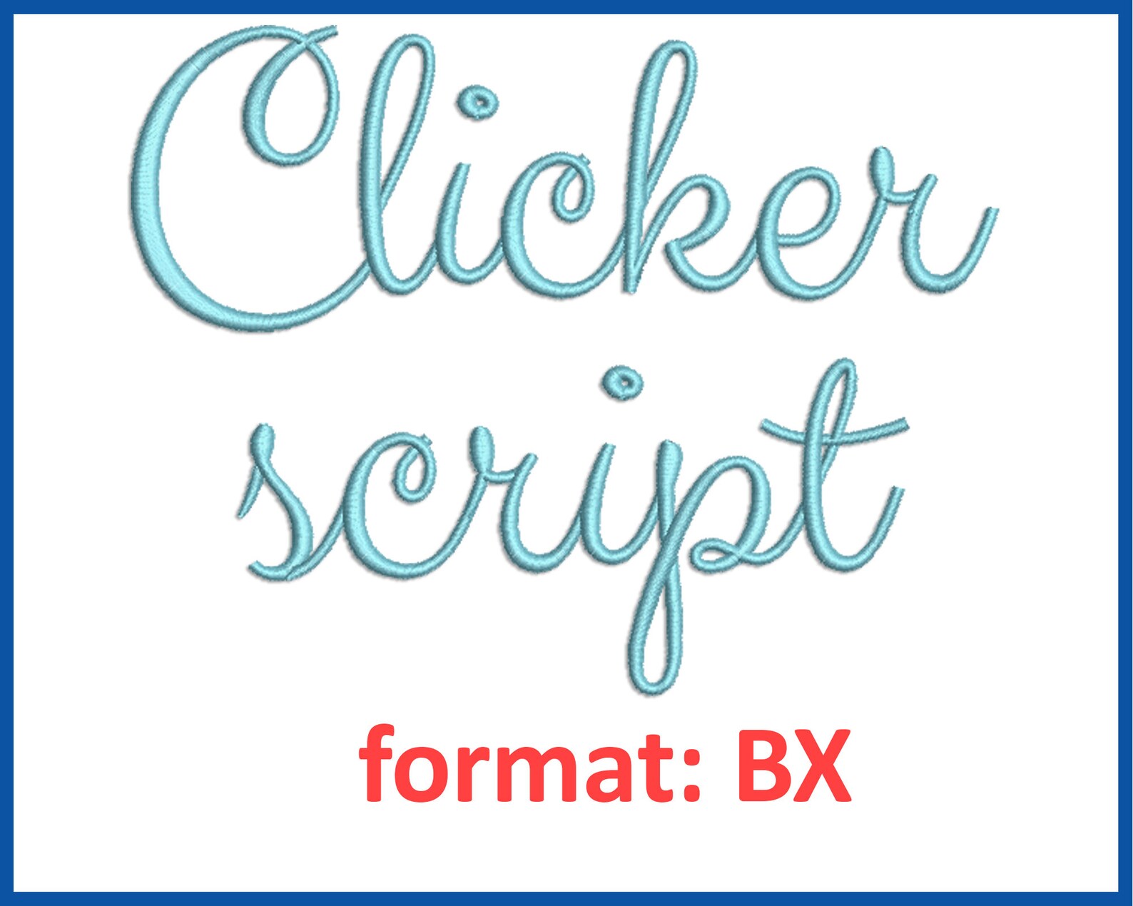 Clicker Script Embroidery Font Format BX 10 Sizes - Etsy