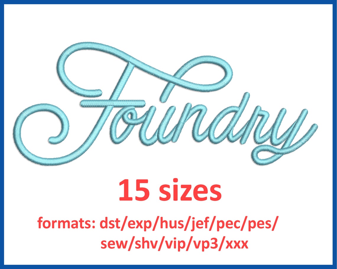 Foundry Embroidery Font 15 Sizes 0.51/2 0.753/4 1 1.5 - Etsy