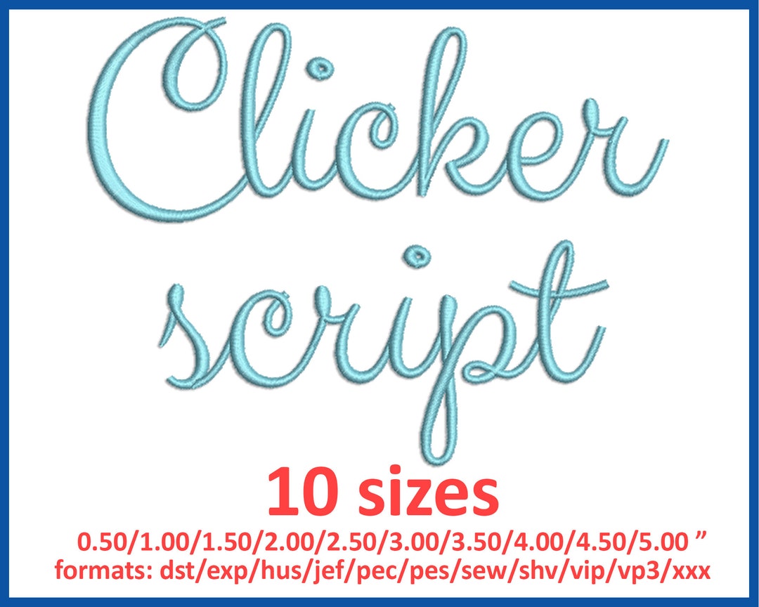 Clicker Script Embroidery Font 10 Sizes 0.51/2 1 1.5 2 - Etsy