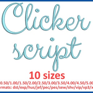 Clicker Script Embroidery Font 10 Sizes 0.5(1/2), 1, 1.5, 2, 2.5, 3, 3. ...