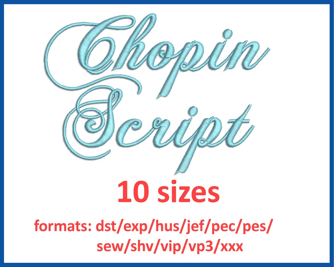 Chopin Script Embroidery Font 10 Sizes 0.51/2 1 1.5 2 - Etsy