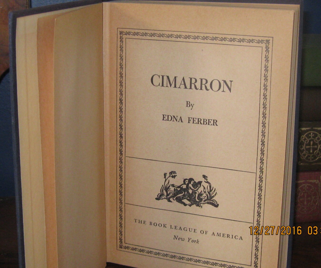 Book League of America Presents, Cimarron by Edna Ferber, Circa 1926 ...