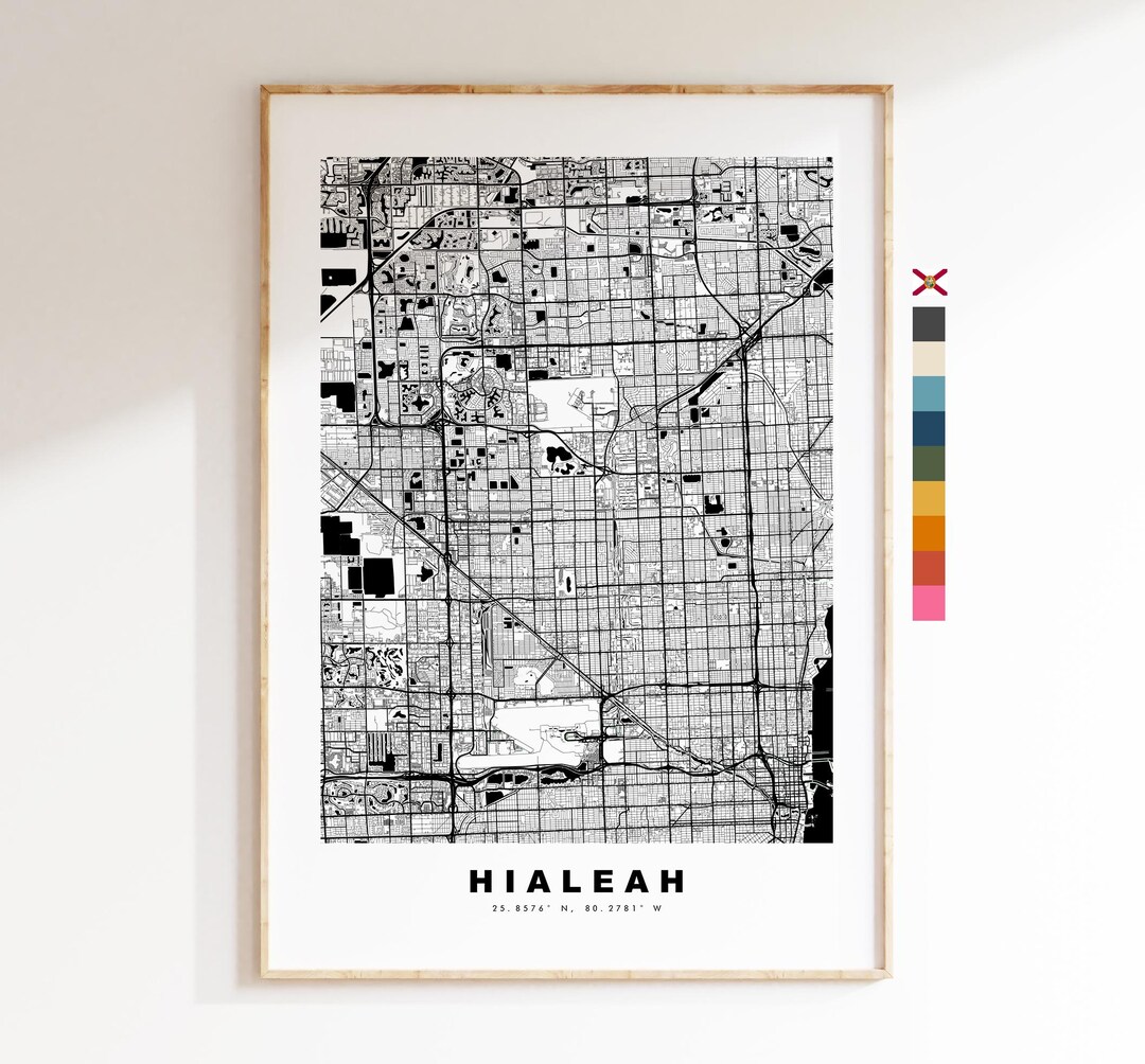 Hialeah Map Print - City Map Poster - Map Art - USA City Maps - Hialeah Print - Hialeah Poster ...