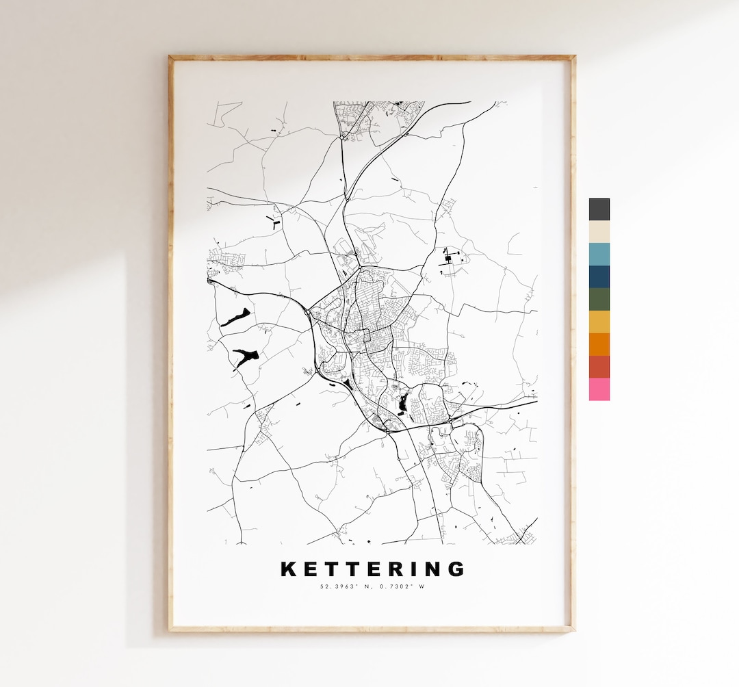 Kettering Map Print - Minimalist City Map Poster - Map Art - UK ...