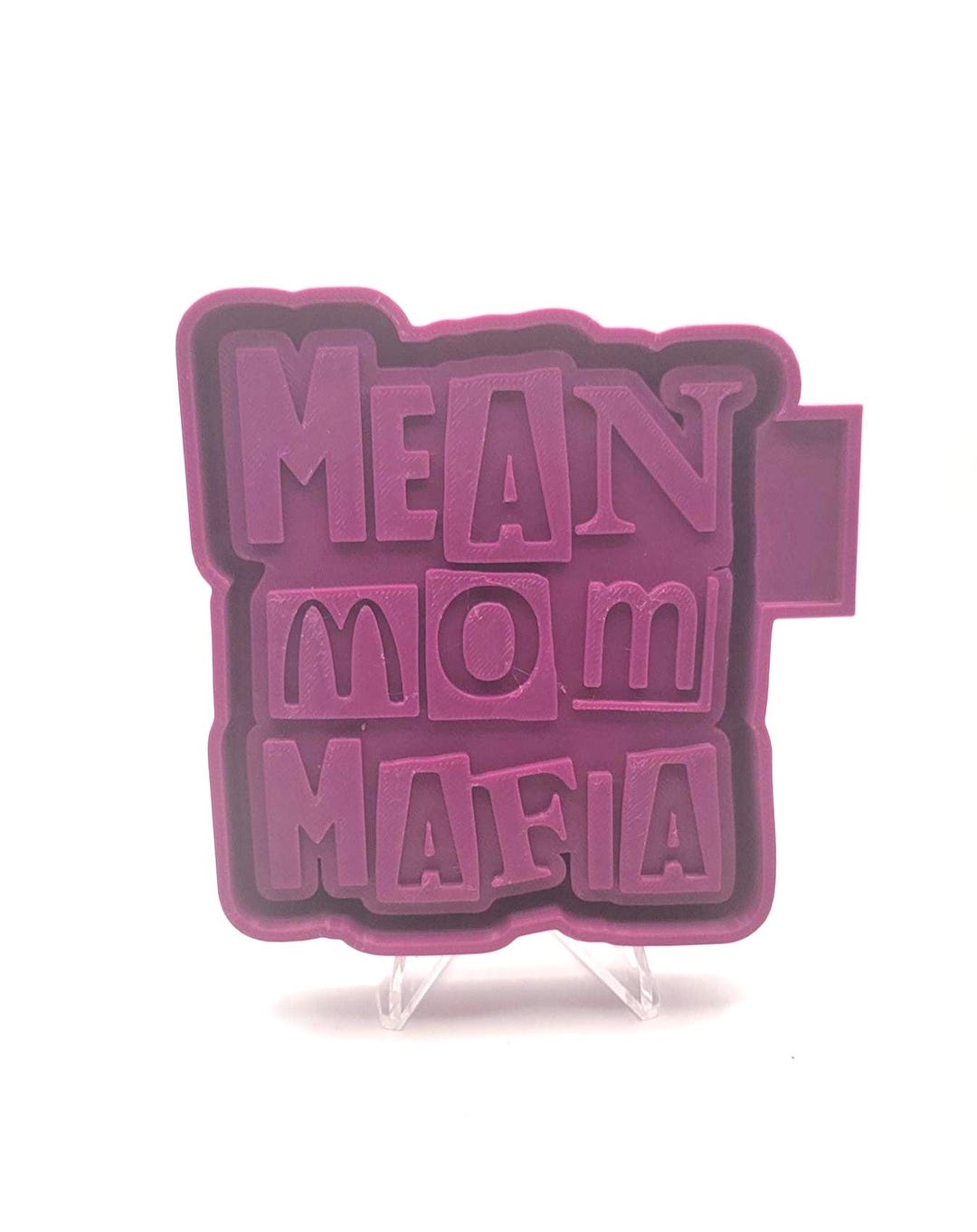 Mean Girl's Mean Mom Mafia Full Size Mold - Etsy