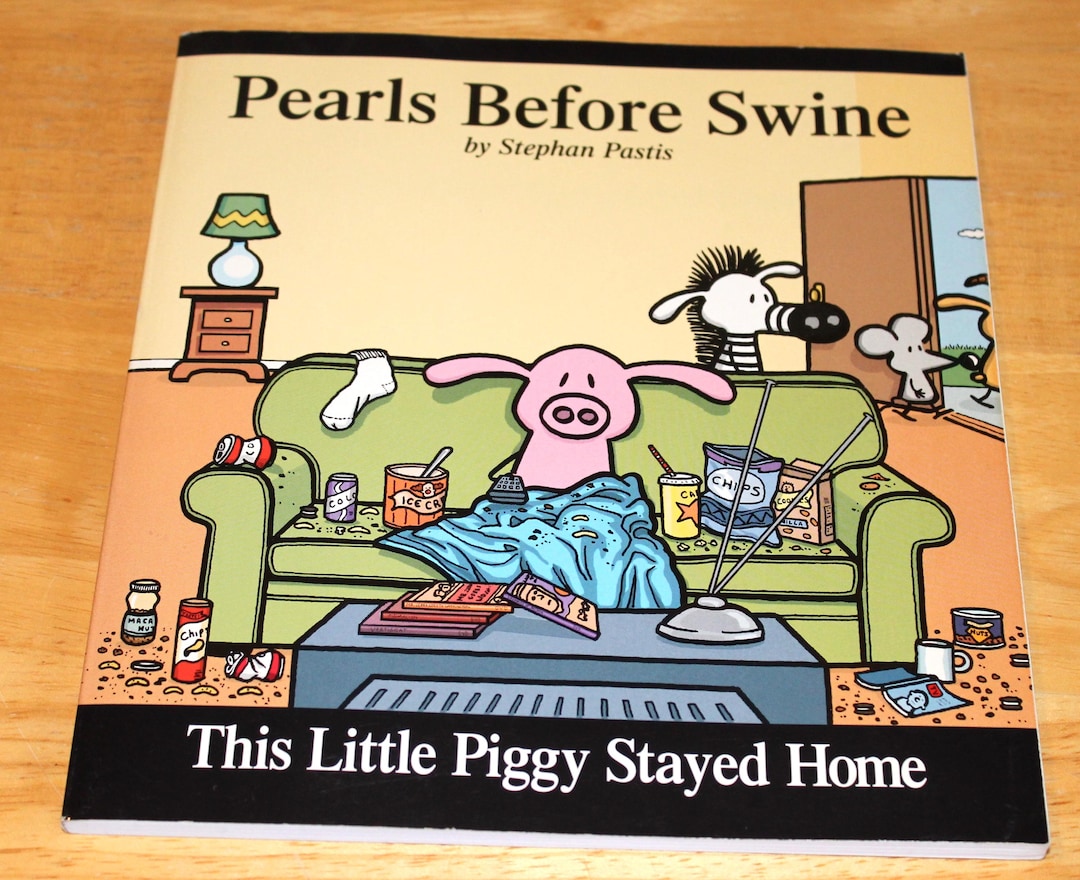 Vintage This Little Piggy Stayed Home Pearls Before Swine by Stephan ...