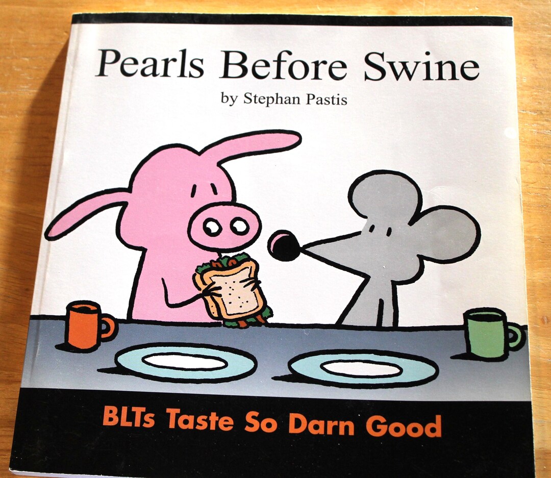 Vintage Blts Taste so Darn Good Pearls Before Swine by Stephan Pastis ...
