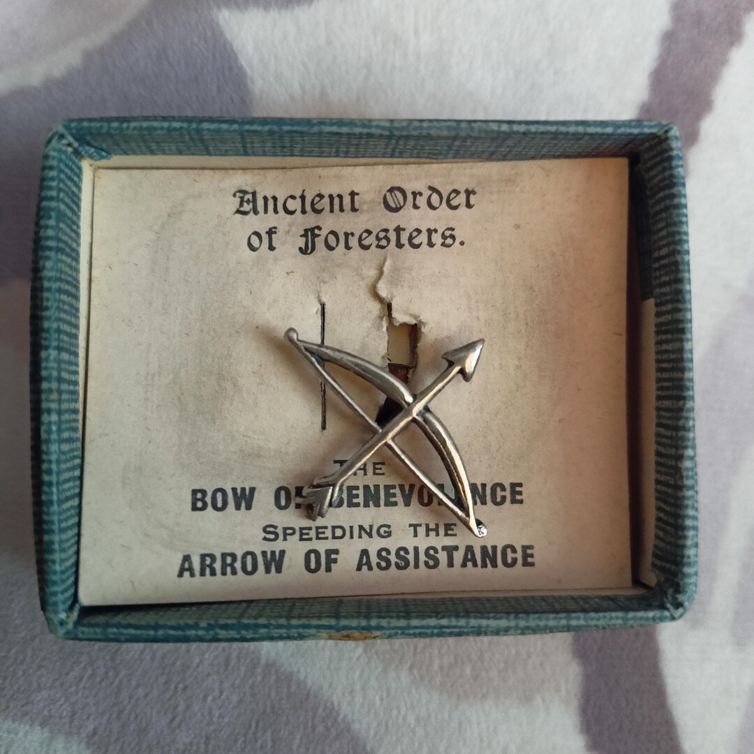 Ancient Order of Foresters the Bow of Benevolence Speeding the Arrow of ...