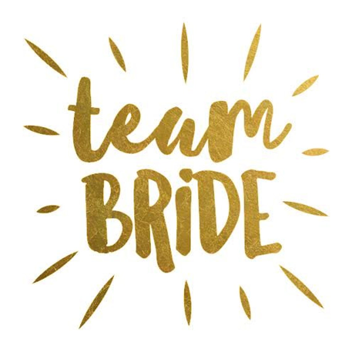 Set of 12 team Bride Metallic Gold Foil Temporary | Etsy