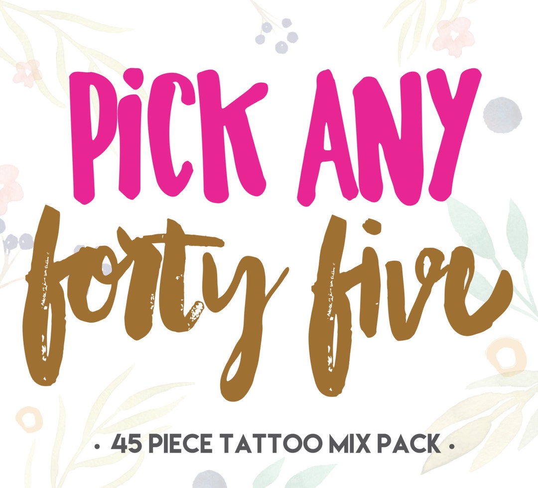 Pick Any FORTY FIVE 45 Tattoos / Custom Set of Tattoos / Hen Night ...