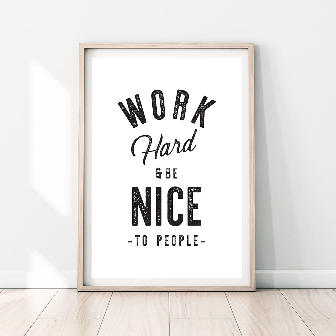 Work Hard and Be Nice to People Printable Wall Art Work Hard - Etsy