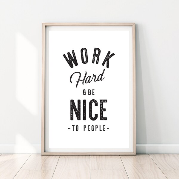 Work Hard and Be Nice to People - Etsy