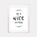 Be a Nice Human Printable Wall Art, Positive Wall Art, Motivational ...