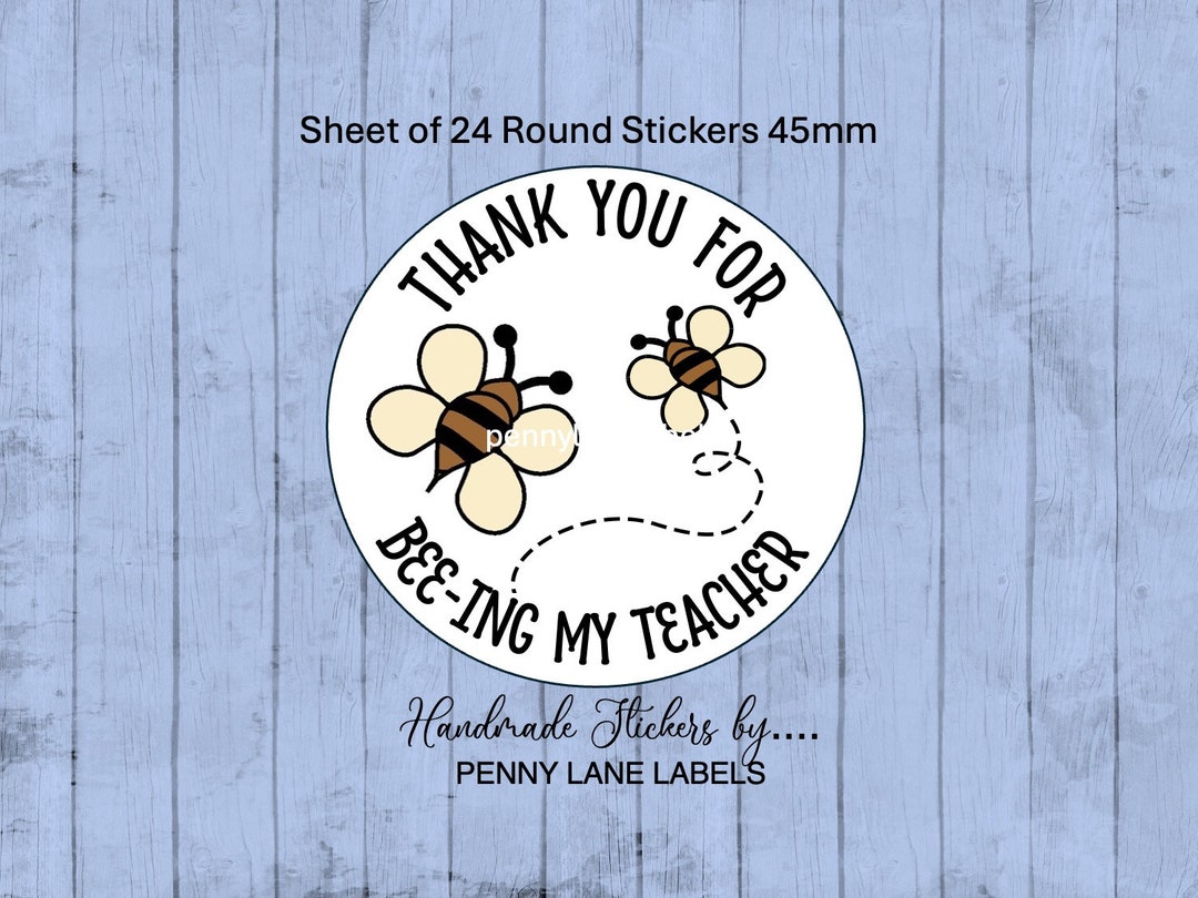 Bumble Bees With Thank You for Bee-ing My Teacher Stickers Round Sticky ...