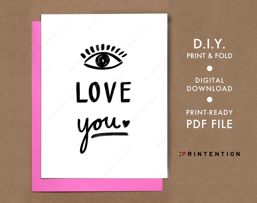 Eye LOVE You -DIY Printable Greeting Card Art - Blank Foldable PDF ...