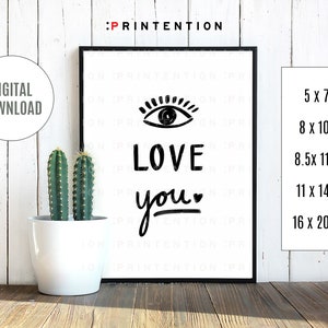 EYE LOVE YOU - Printable Art Download - Brush Lettering Wall Decor ...
