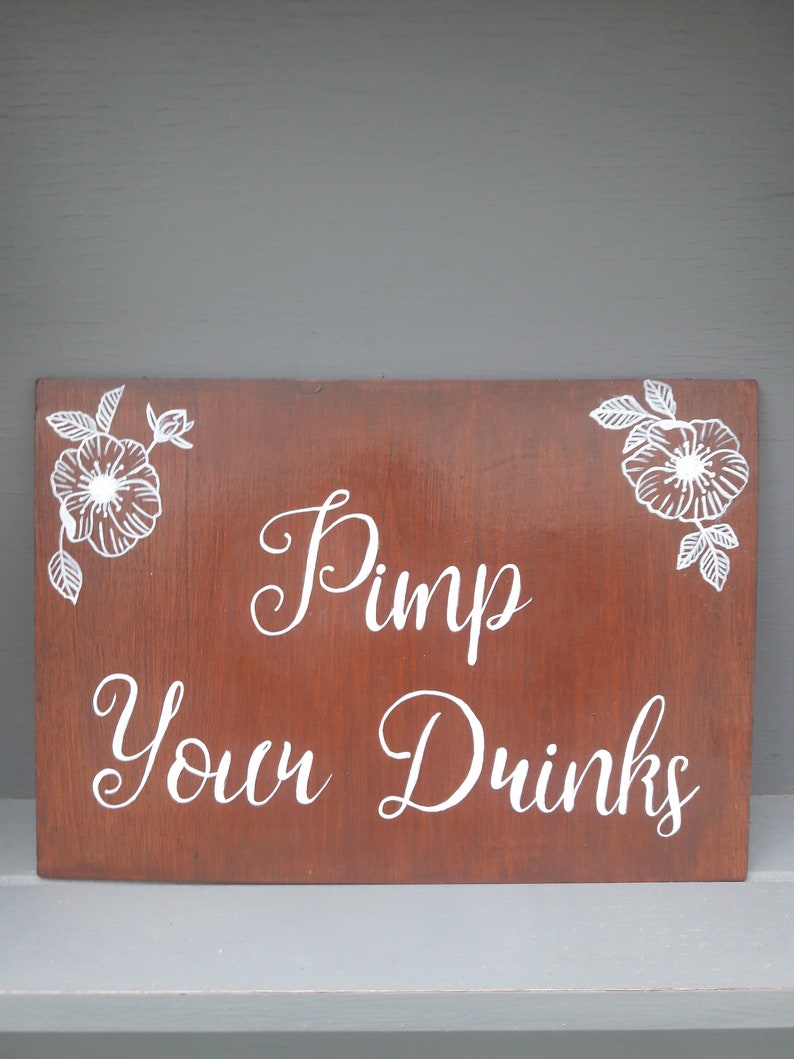 Pimp Your Drinks Wedding Sign - Etsy