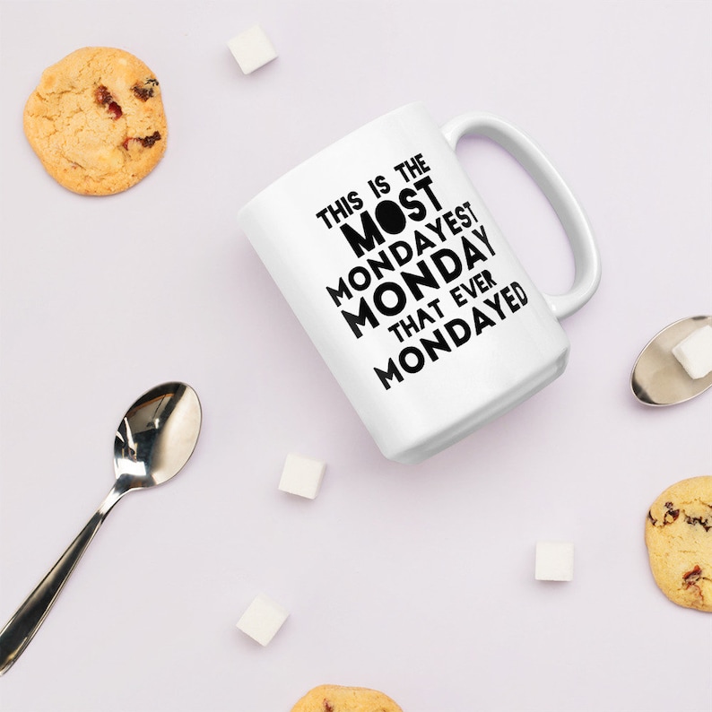 Personalized Most Mondayest Monday Printed Coffee Mug Custom - Etsy