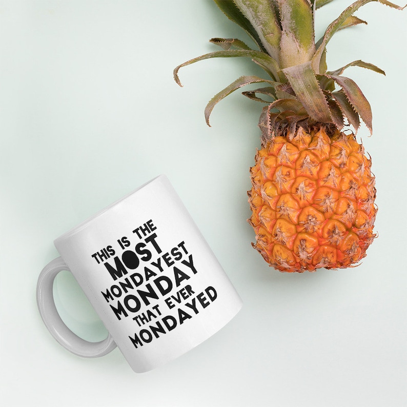 Personalized Most Mondayest Monday Printed Coffee Mug Custom - Etsy