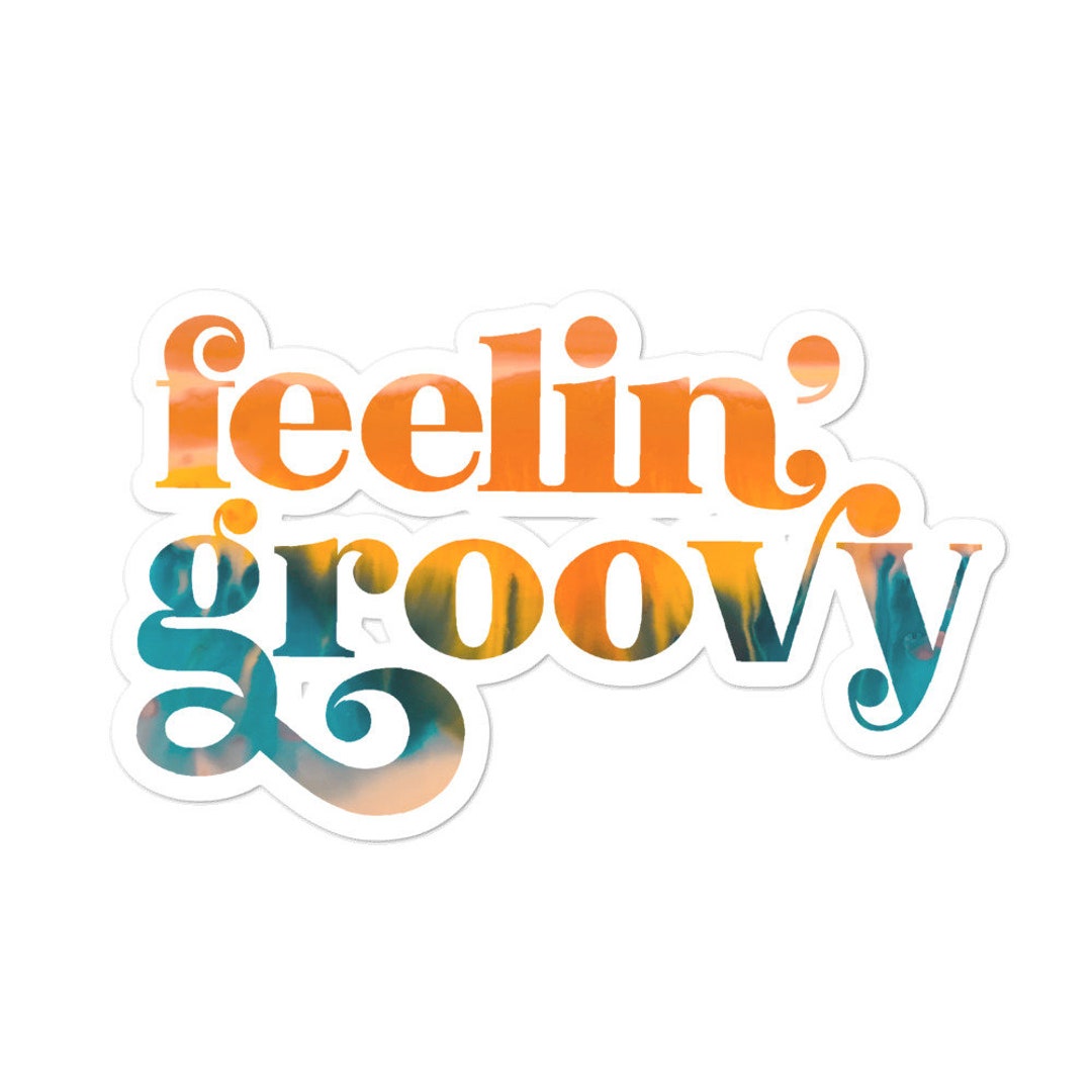 Feeling Groovy Sticker, Cute Retro Style Sticker for Laptop Decor ...