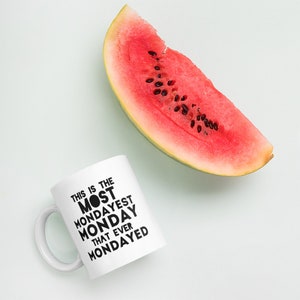 Personalized Most Mondayest Monday Printed Coffee Mug - Custom Handmade ...