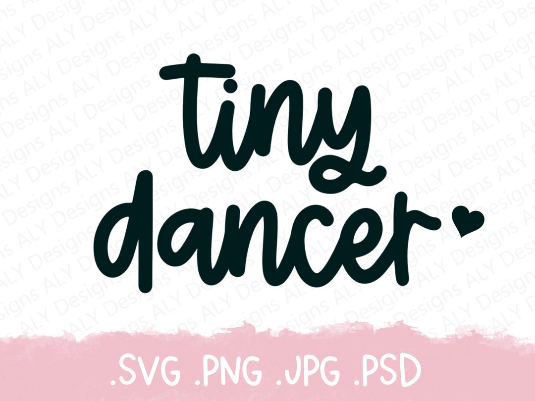 Tiny Dancer SVG - Instant Download - Cricut Cut File - Digital Download ...