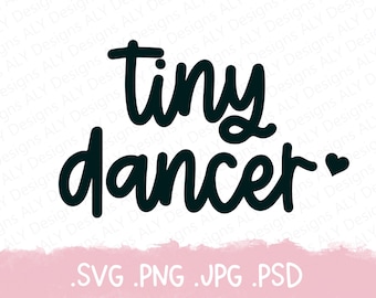 Tiny Dancer SVG - Instant Download - Cricut Cut File - Digital Download ...