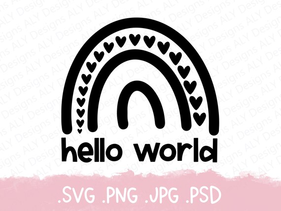 Hello World Rainbow SVG Instant Download Cricut Cut File - Etsy