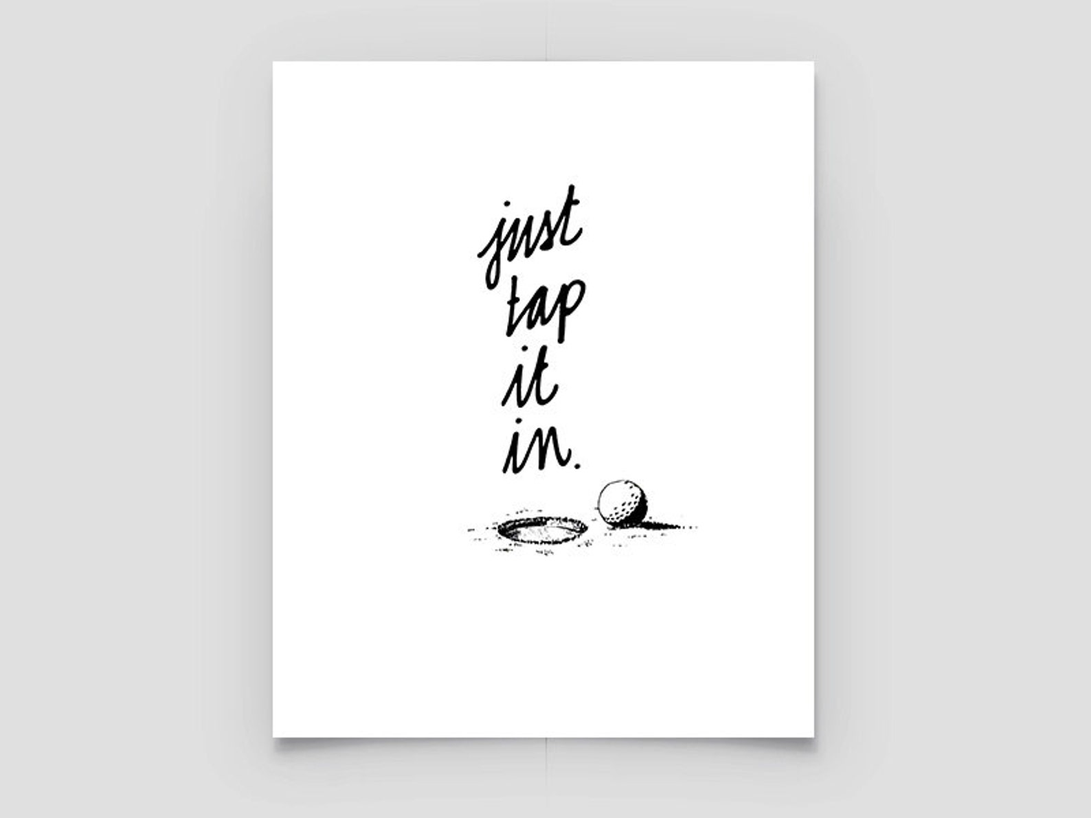 Golf Quote just Tap It In Digital Poster. - Etsy