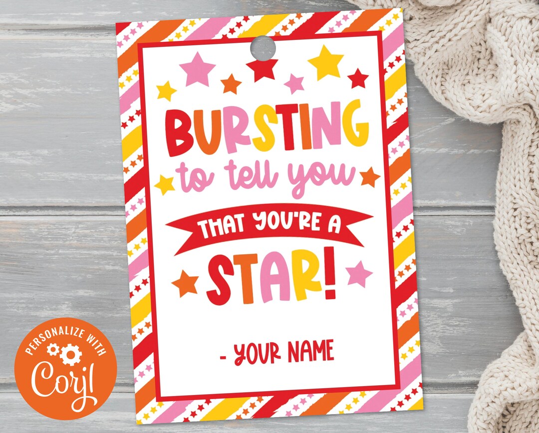 Editable Bursting to Tell You That You're A Star Printable Tag Teacher ...