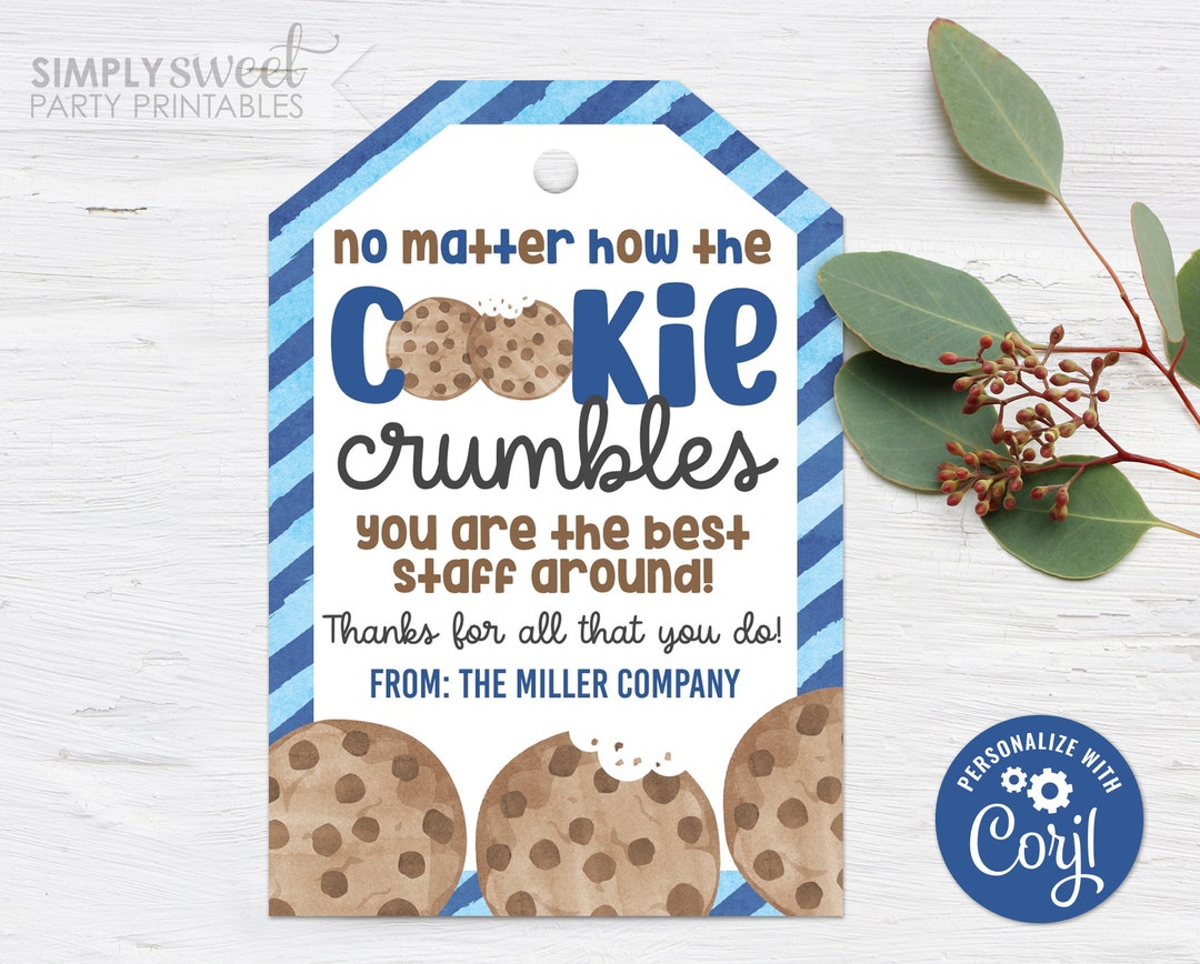 Editable Cookie Gift Tag, No Matter How the Cookie Crumbles Tag, Nurse ...